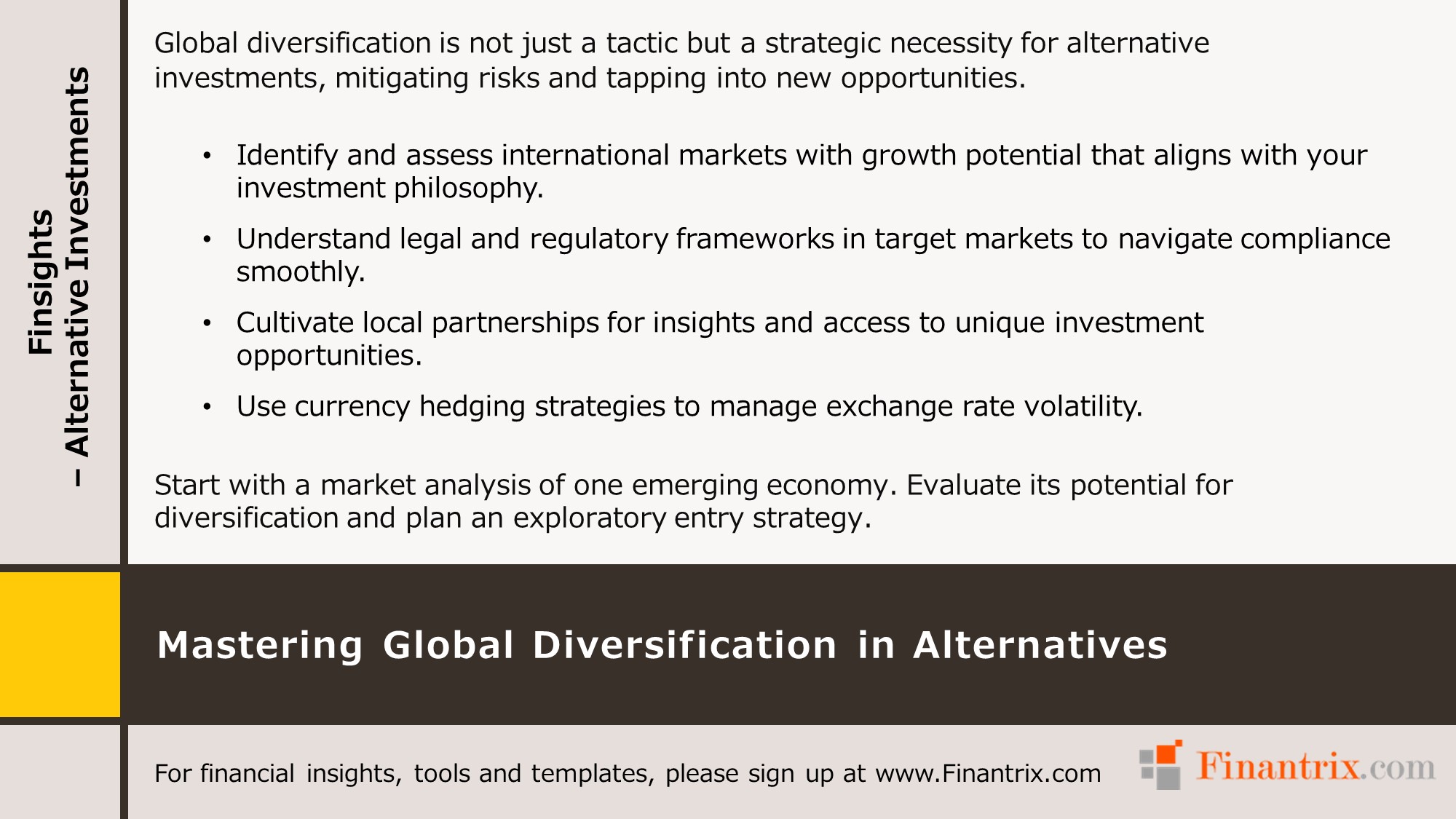 Mastering Global Diversification in Alternatives Mastering Global Diversification in Alternatives